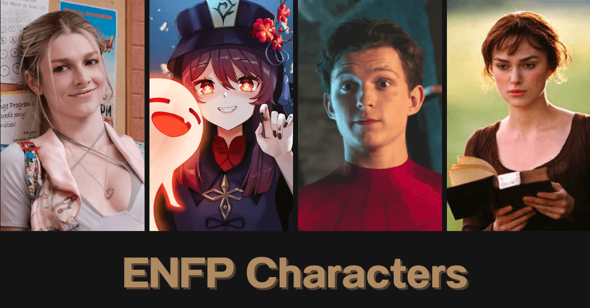 300 ENFP Characters You’ll Relate To (Must-See List)