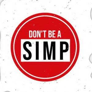 🔥 If Not being a Simp has a personality type...