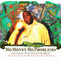 🎵 If The Notorious B.I.G. feat. Mase and Diddy - Mo Money Mo Problems ...