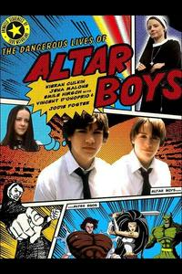 🔥 The Dangerous Lives of Altar Boys (2002) MBTI Personality Types