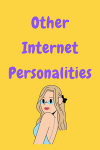 🔥 Internet Personalities (Other) MBTI Personality Types